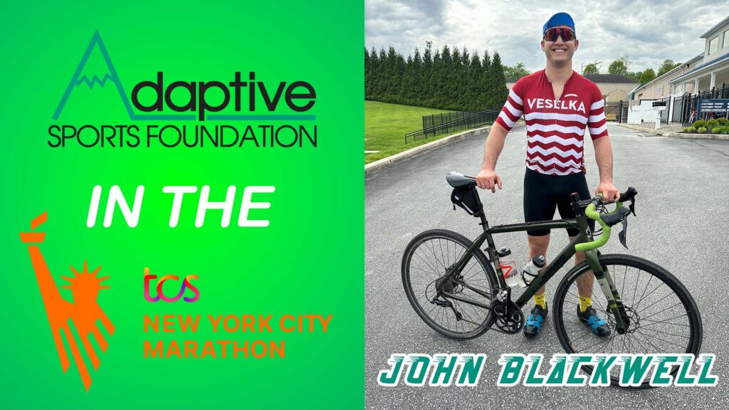 ASF in the NYC Marathon - John Blackwell - Adaptive Sports Foundation